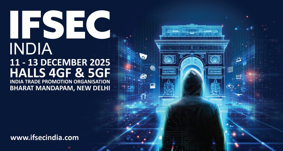 IFSEC India 2025 Set to Showcase the Future of Integrated Security ...